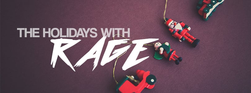 The Holidays with Rage - DIY OR DIE Vaping