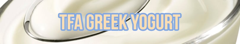 TFA Greek Yogurt - DIY OR DIE Vaping
