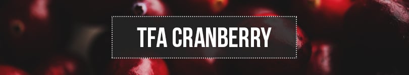 TFA Cranberry - DIY OR DIE Vaping